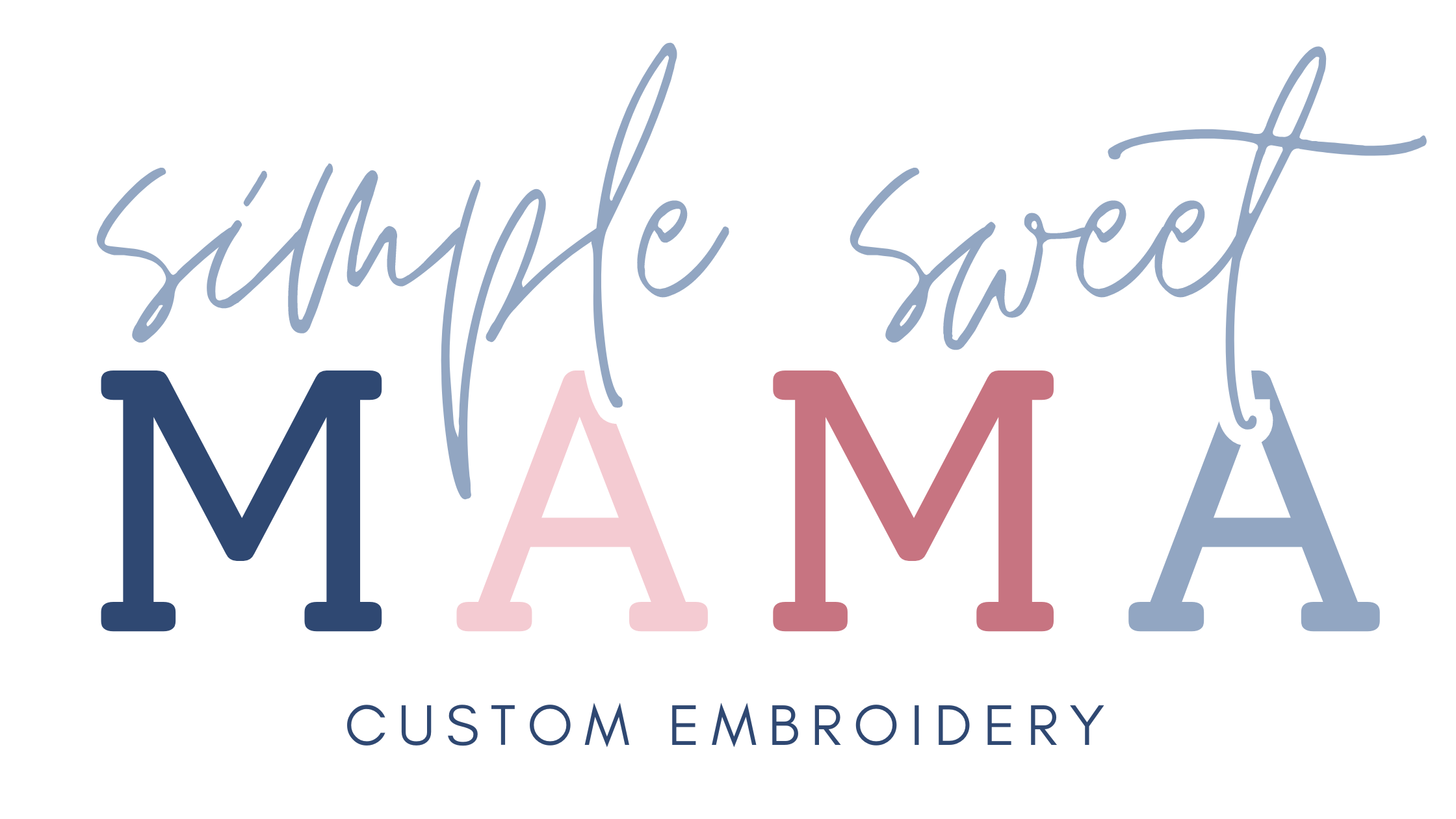 Simple Sweet Mama – Simple Sweet Mama Custom Embroidery
